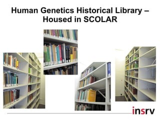 Human genetics historical library | PPT