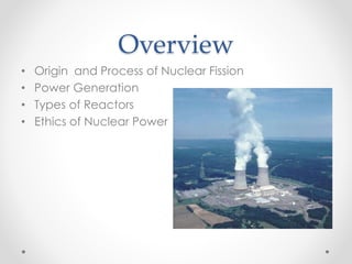 Nuclear Fission as an Alternative Energy Source | PPTX