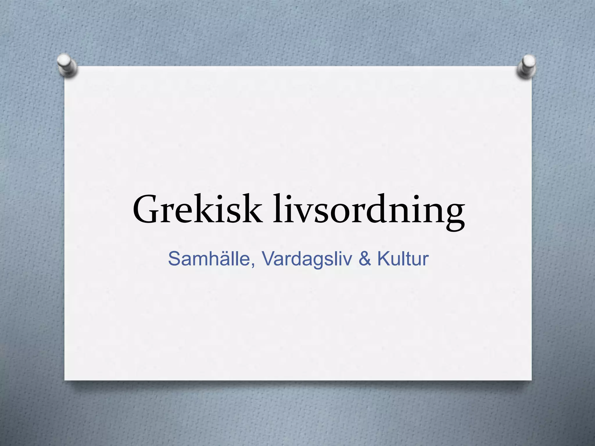 Grekisk Livsordning | PPT