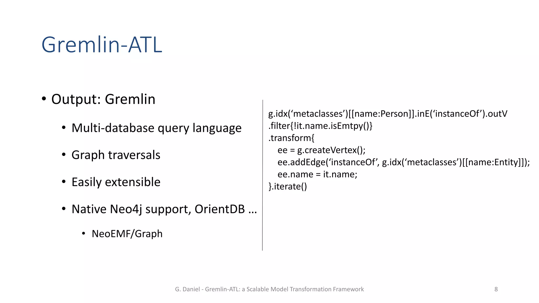 Gremlin-ATL: a Scalable Model Transformation Framework | PPT