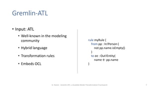 Gremlin-ATL: a Scalable Model Transformation Framework | PPT