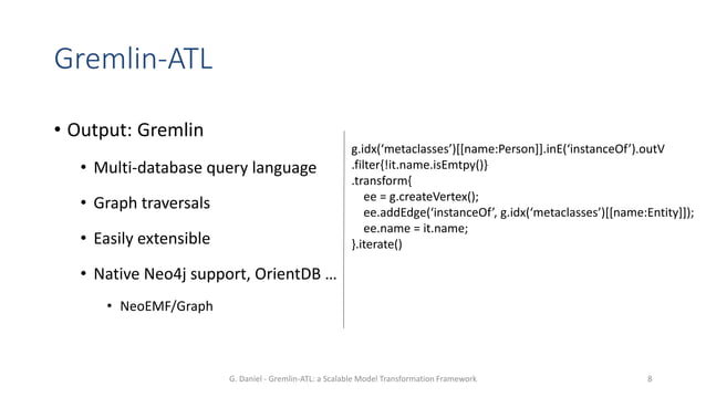 Gremlin Atl A Scalable Model Transformation Framework Ppt