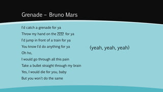 Grenade - Bruno Mars | PPTX