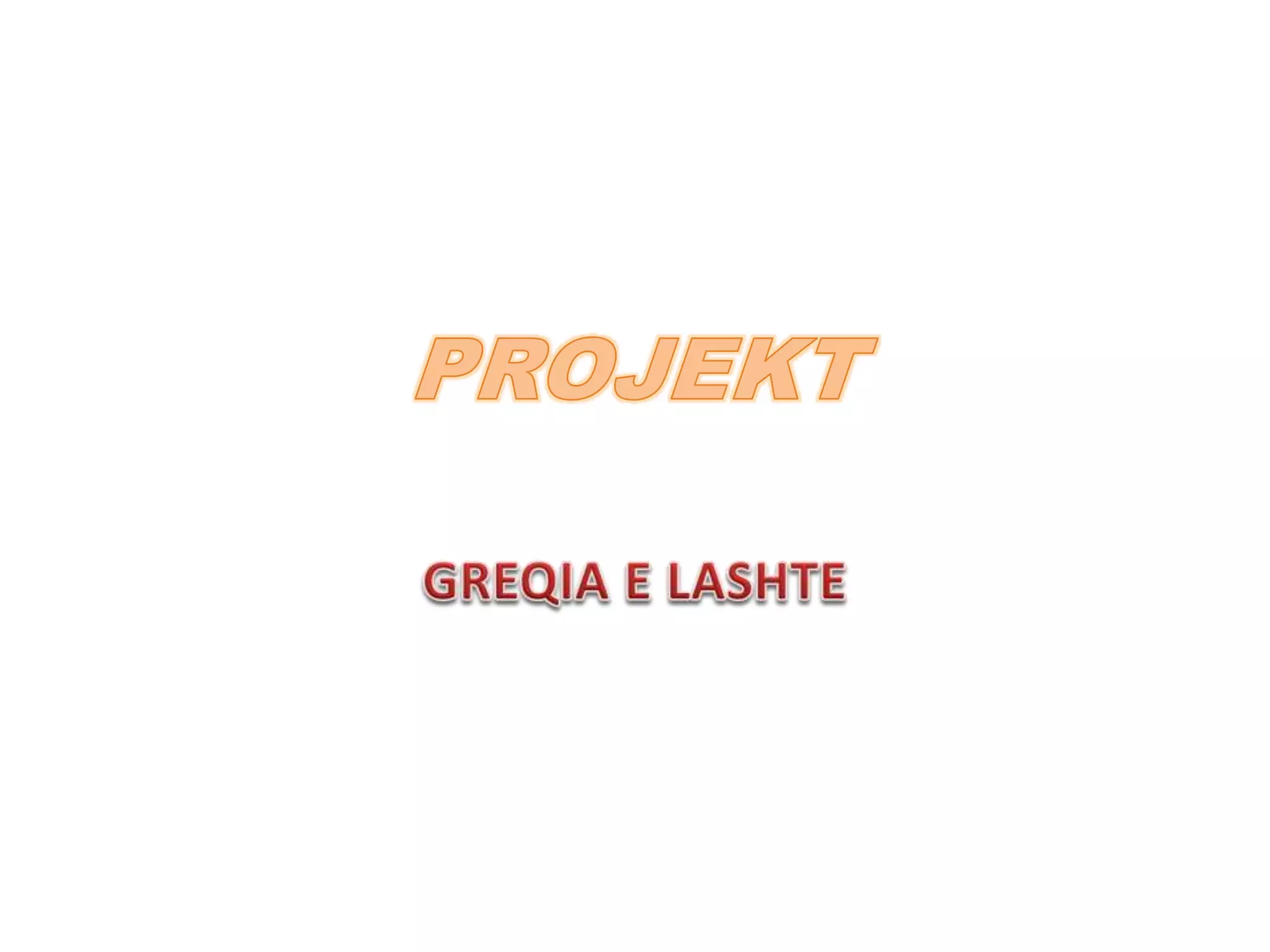 Greqia e lashte projekt | PPTX