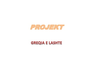 Greqia e lashte projekt | PPTX