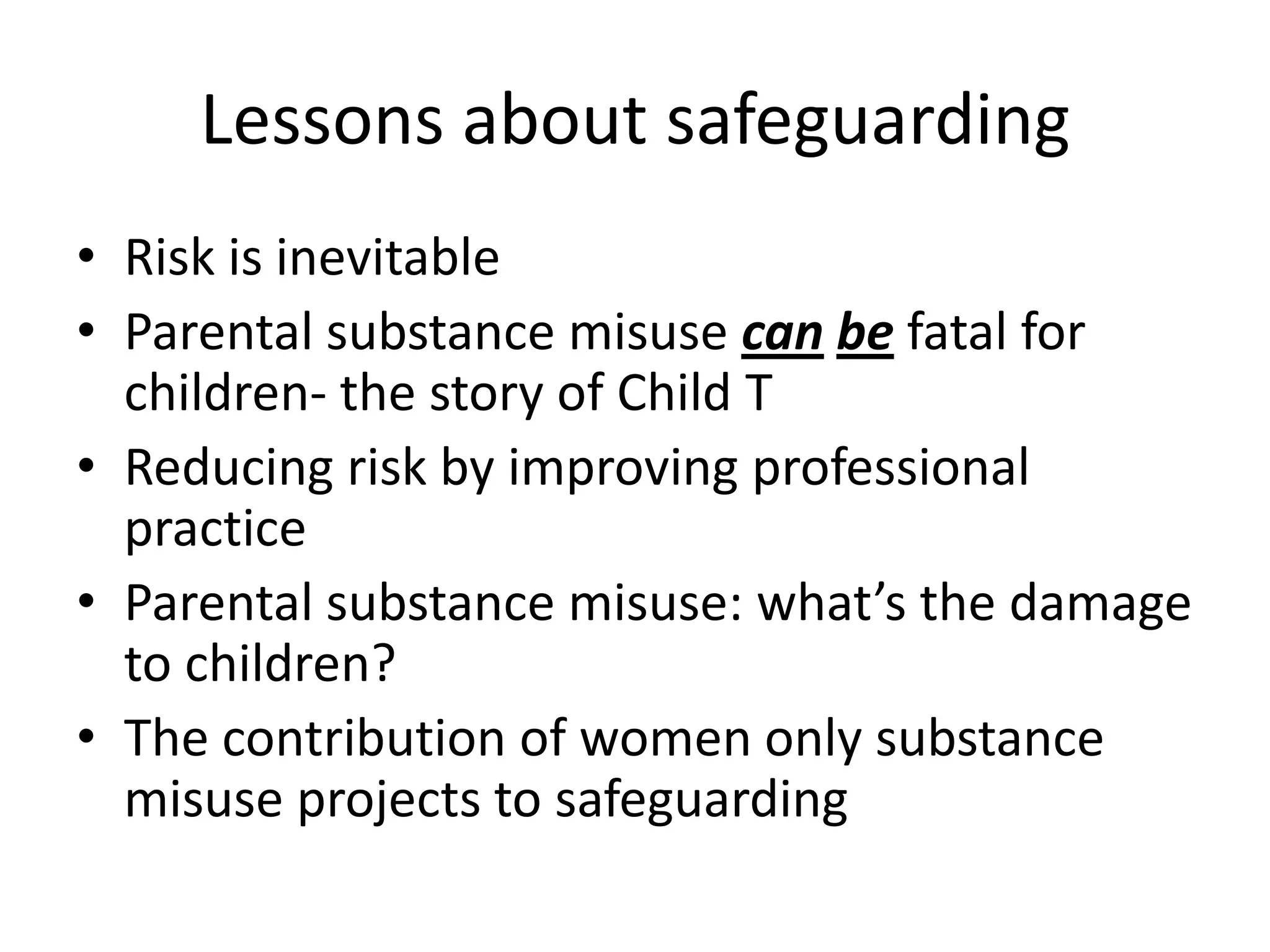Gretchen Precey - Lessons about Safeguarding Children when there are Drugs/Alcohol in the family ...