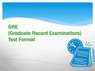 Gre test format | PPT