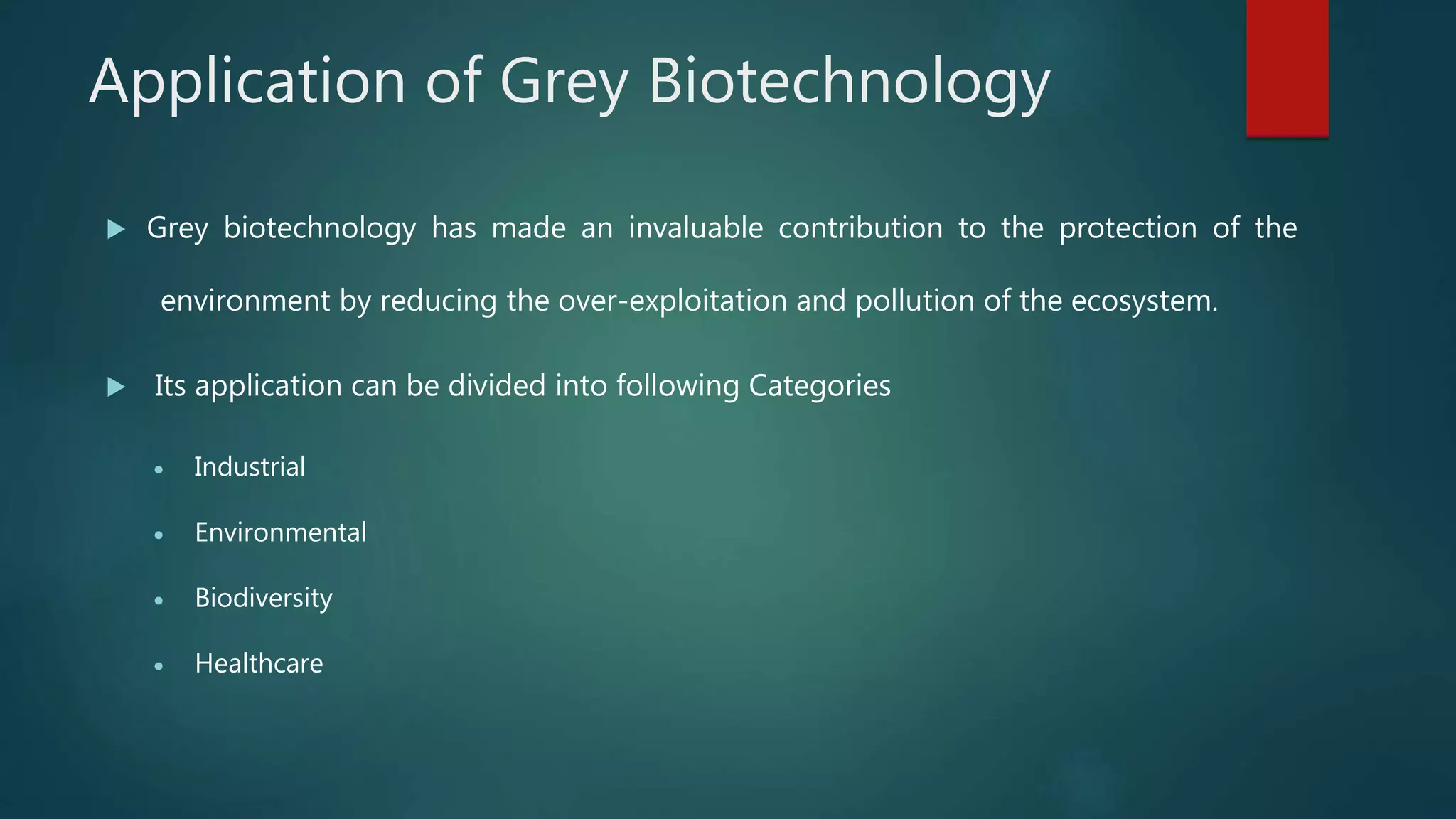 Grey Biotehnology | PPTX