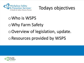 Occupational Health and Safety Act (OHSA) and Agriculture | PPTX