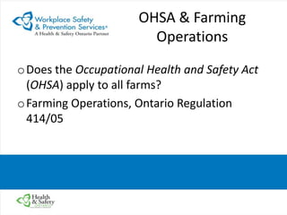 Occupational Health and Safety Act (OHSA) and Agriculture | PPTX