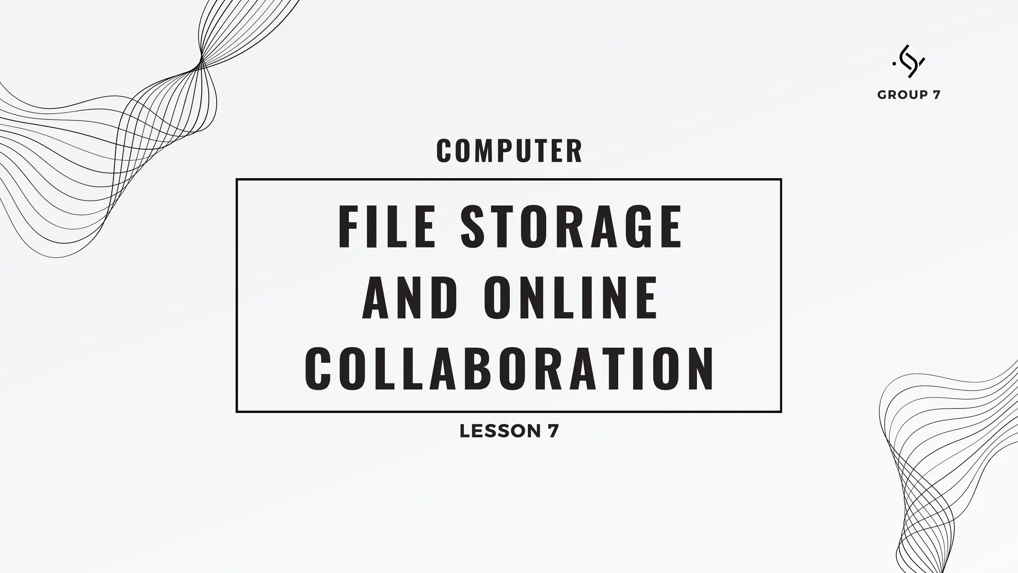 COMPUTER 10: Lesson 7 - File Storage and Online Collaboration | PDF
