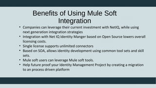 Grey tower and NetIQ - Identity Manager Integration with MuleSoft ESB | PPT
