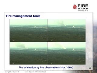 Automated Wildland Fire Detection integrated in Fire Management Systems and Procedures | PPT