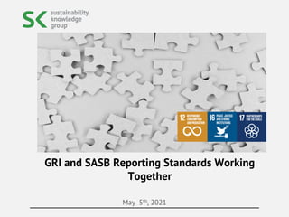 GRI and SASB Reporting Standards: Working Together | PDF