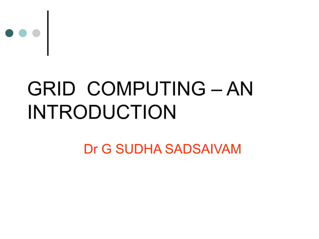 GridComputing-an introduction.ppt