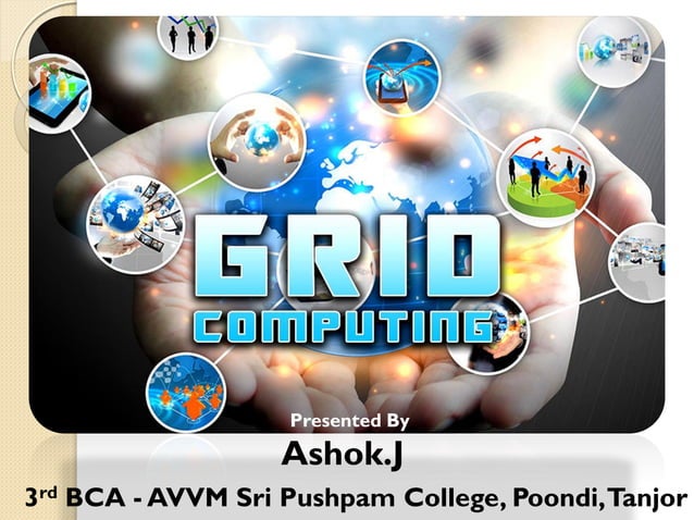 GRID COMPUTING PRESENTATION | PDF