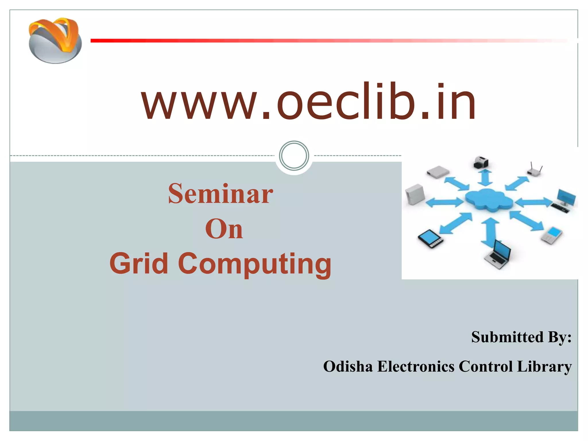 Grid computing ppt | PPT