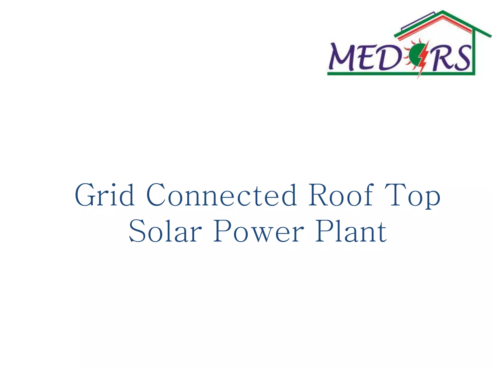 Grid connected Solar Rooftop | PPTX