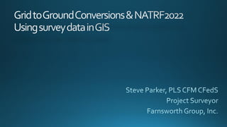2018 GIS in the Rockies PLSC Track: Grid to Ground NATRF2022 | PDF ...