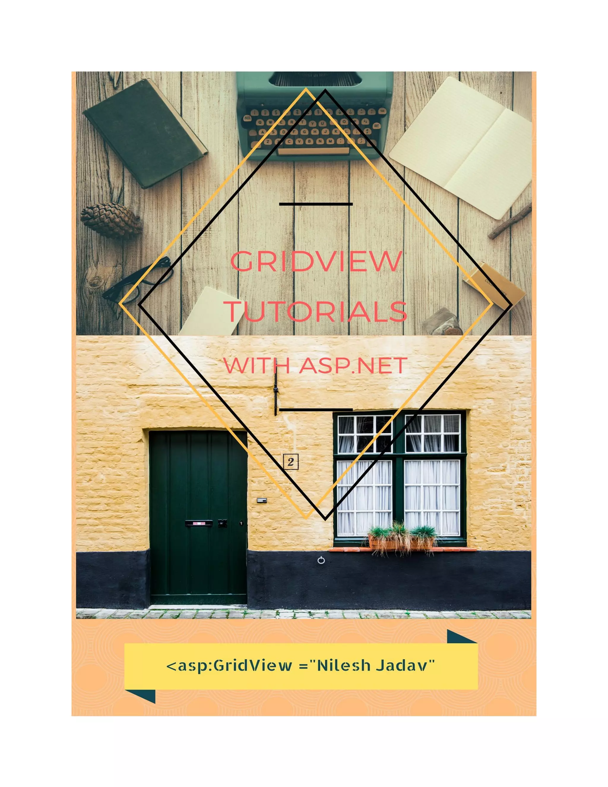 Step by Step Asp.Net GridView Tutorials | PDF | Web Development | Internet