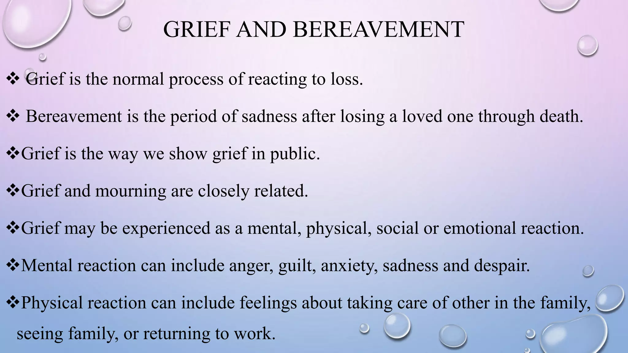 Grief and bereavement | PPTX