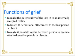 Grief and grief reactions | PPTX