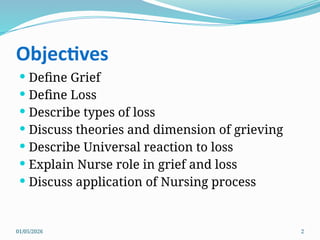 Grief and Loss. Fundamental of nursing definition and explanation | PPTX
