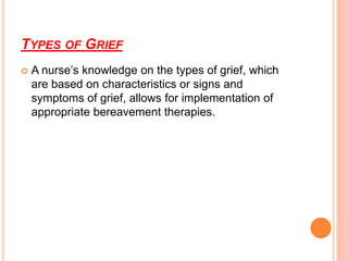 GRIEF & LOSS.pptx | Cancer | Diseases and Conditions