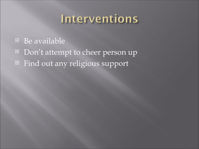 Grief, Loss,Death And Dying | PPT | Bereavement | Family and Relationships