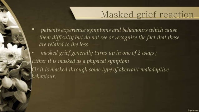 Grief reaction and therapy | PPTX | Mental Health | Diseases and Conditions