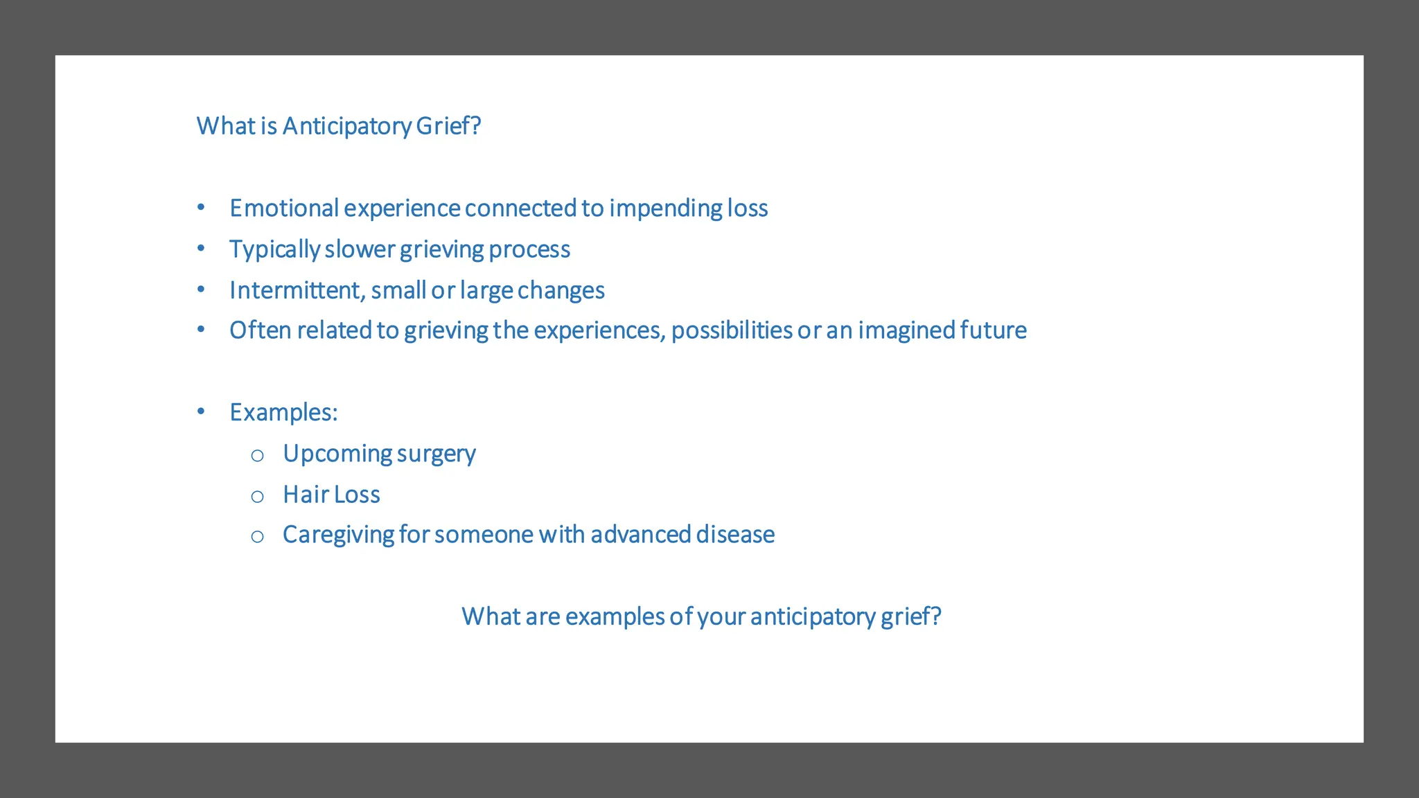 Part I Anticipatory Grief Experiencing Grief Before The Loss Has