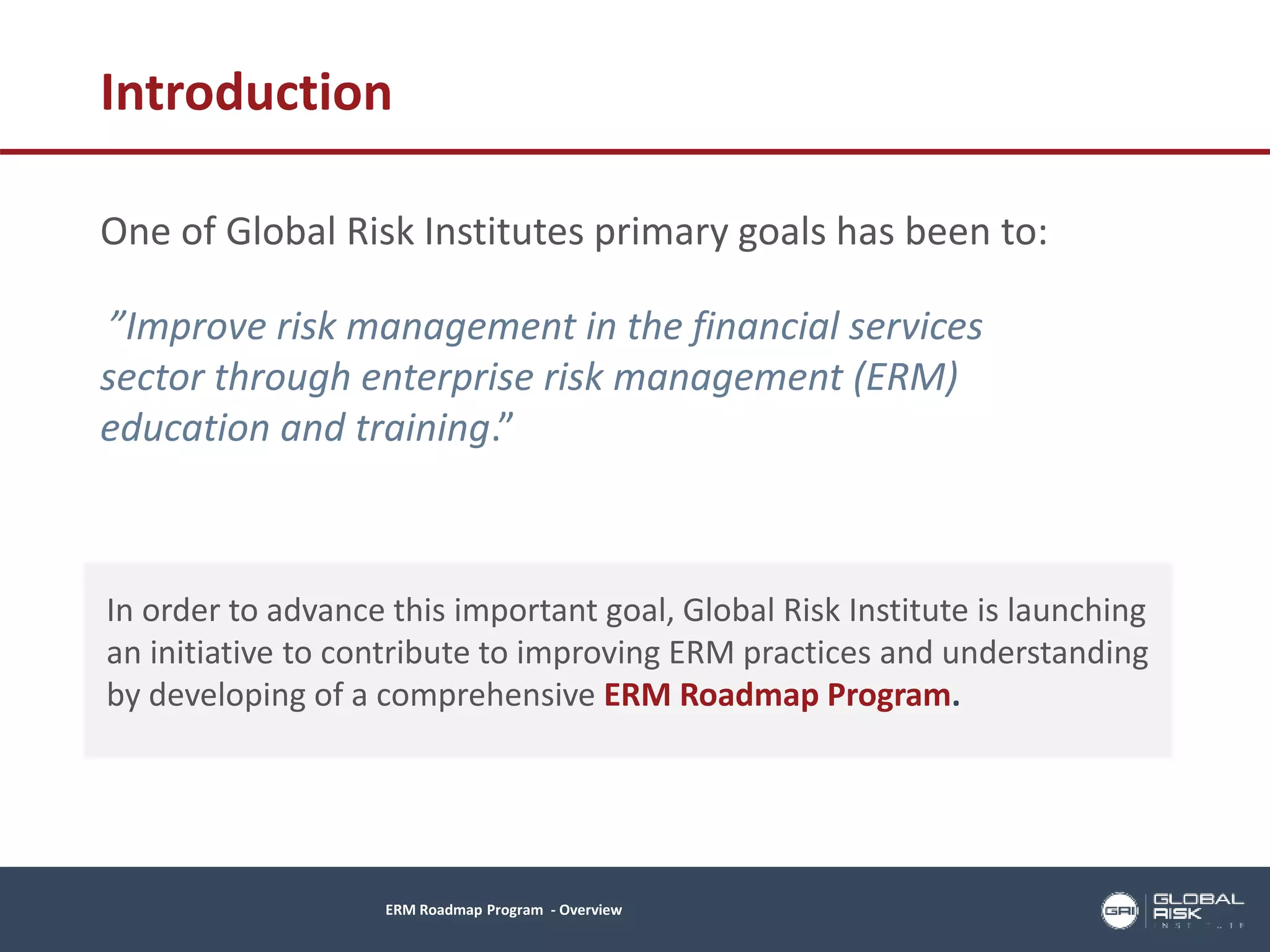 GRI ERM Roadmap - Program Overview | PPTX