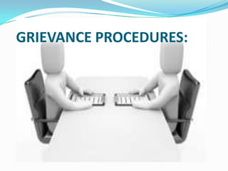 Grievance handling and grievance | PPTX