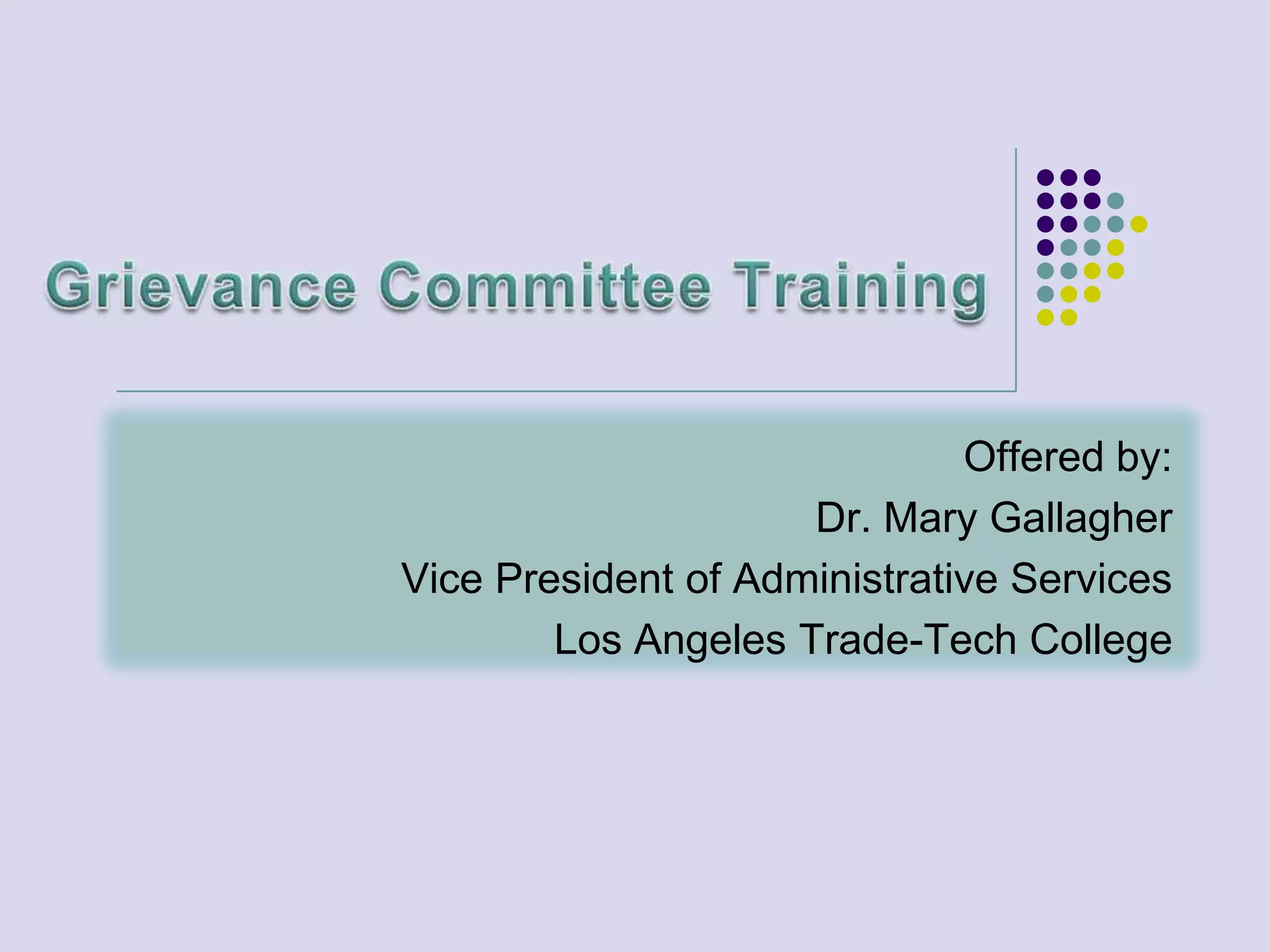 Grievance Committee Training Presentation | PPTX
