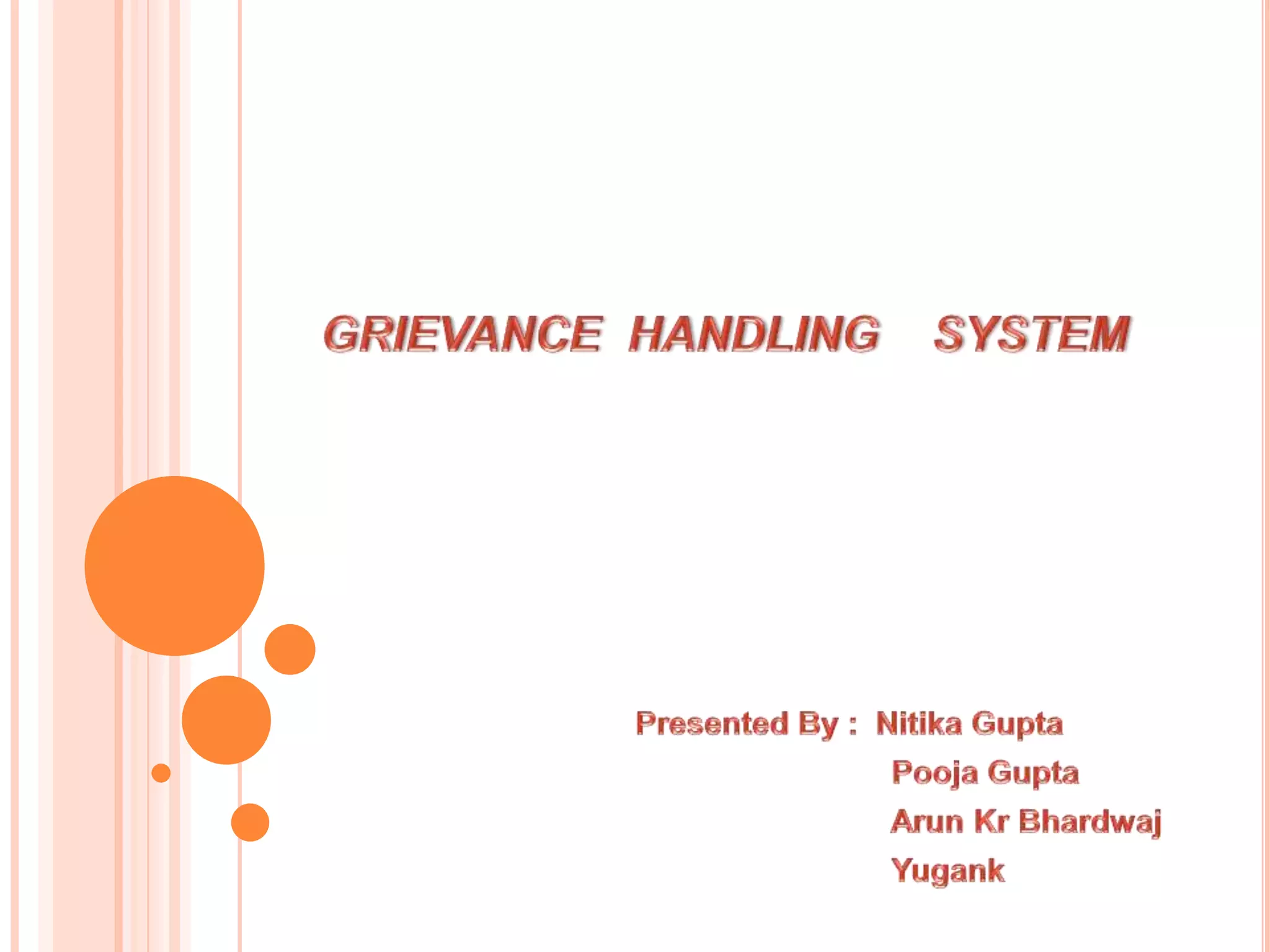 Grievance handling system | PPTX