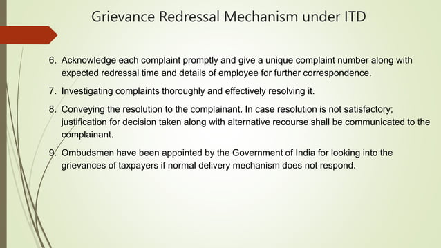 GRIEVANCE REDRESSAL MECHANISM IN ITD.pptx | Personal Taxes | Personal Finance
