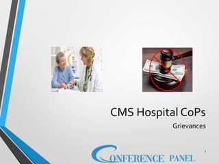 Grievances and Complaints 2024 Compliance with the CMS CoPs, Joint ...