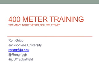 Grigg-Ron-400-meter-training for high school/emerging athletes | PDF