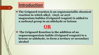 Grignard reaction | PPTX