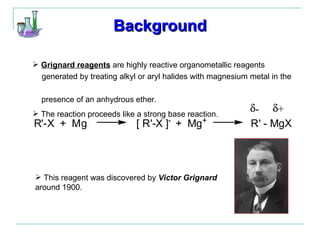 Grignard Reaction Spring 09 | PPT