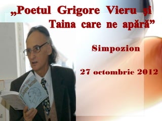 Grigore Vieru. Simpozion | PPT