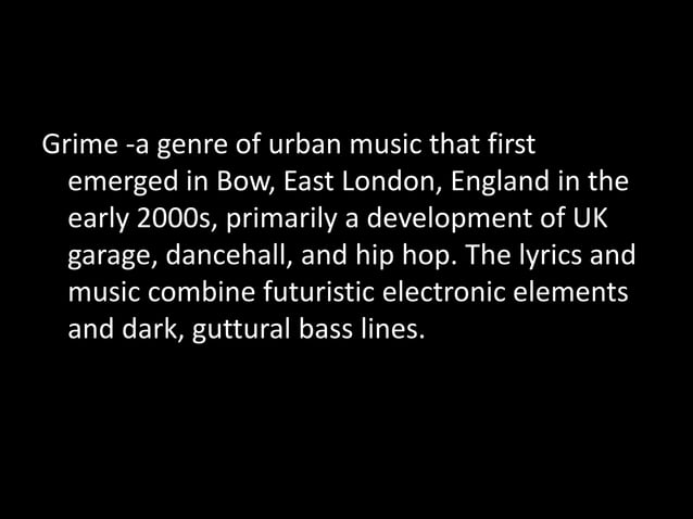 Grime genre | PPT
