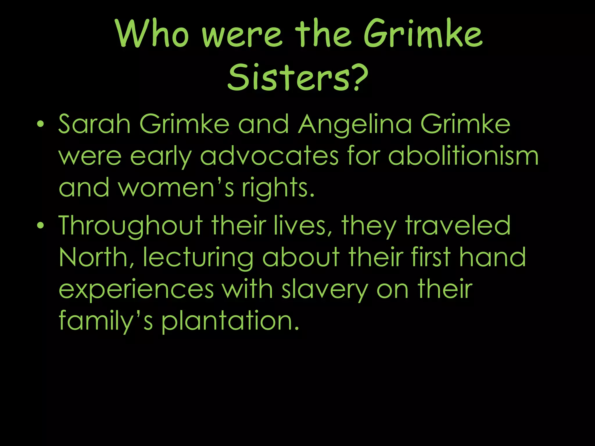 Grimke sisters | PPTX