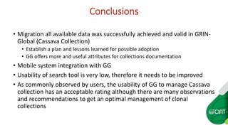GRIN global pilot data migration for in vitro cassava collection at CIAT | PPTX | Databases ...