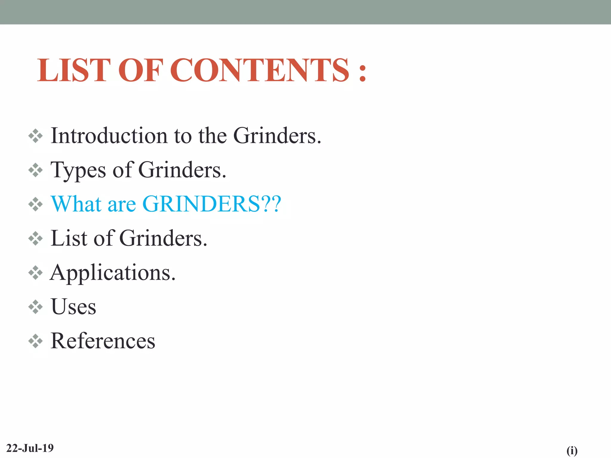 Grinders | PPTX
