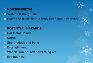 Grinder safety | PPTX