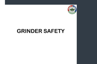 Grinder Activity Safety Training Presentation | PDF