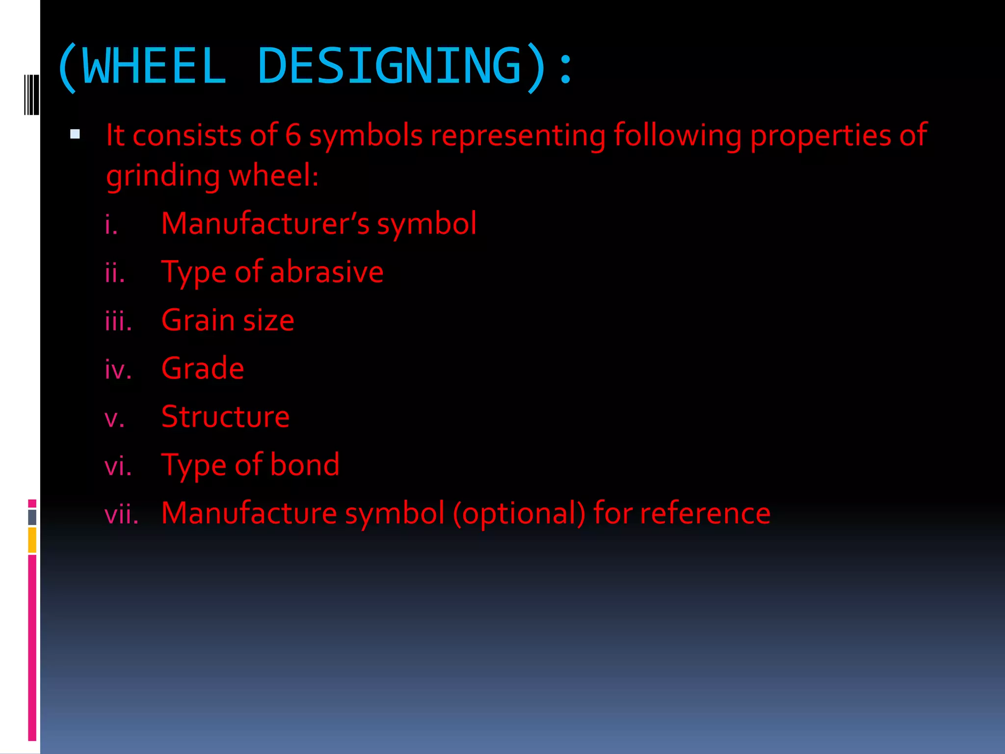 GRINDING WHEEL SPECIFICATIONS | PPTX