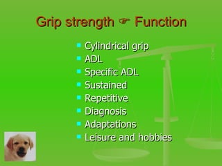 Hand Therapy - Grip Strength Measurement | PPT