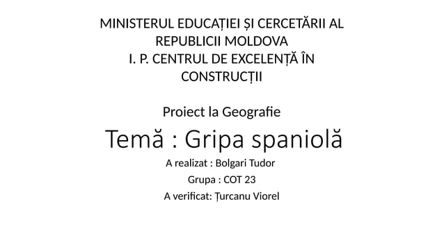 Gripa spaniolă .pptxxxxxxxxxxxxxxxxxx | PPTX